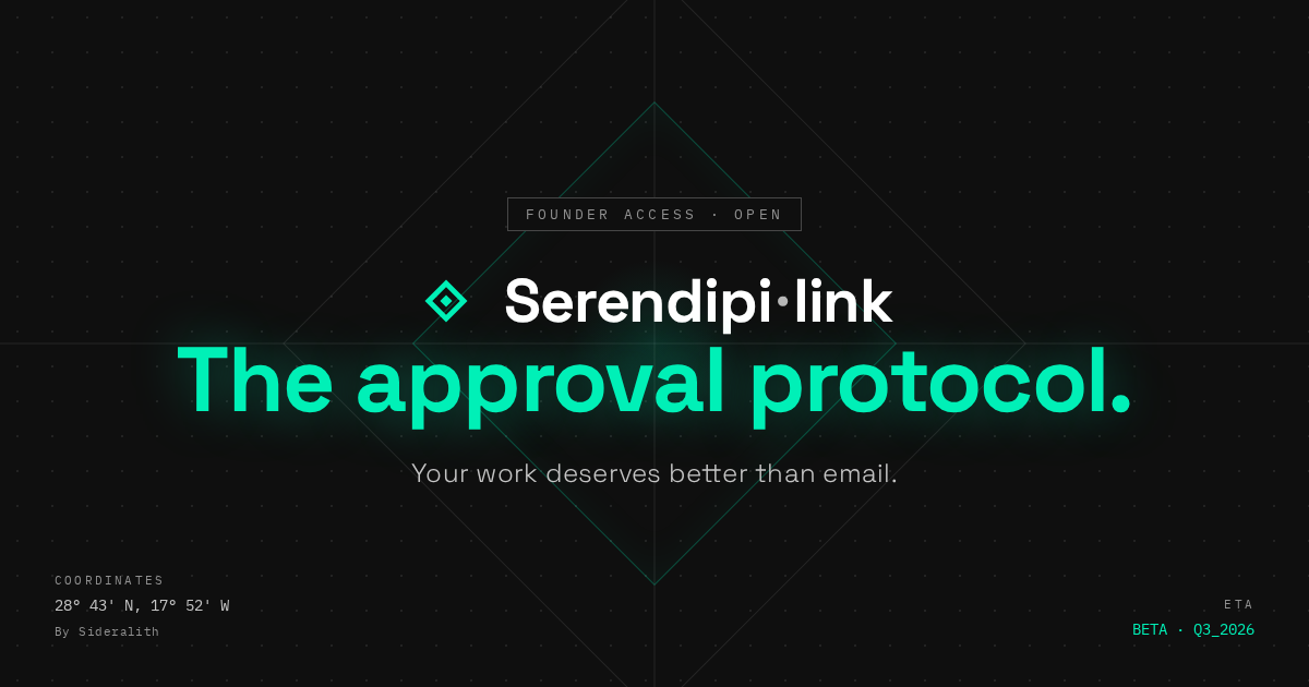 Serendipilink — Client Approval Protocol for Creative Agencies